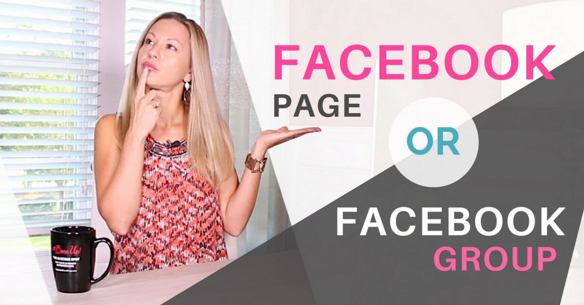 Facebook Page vs Group – Which One Will Grow Your Business Faster