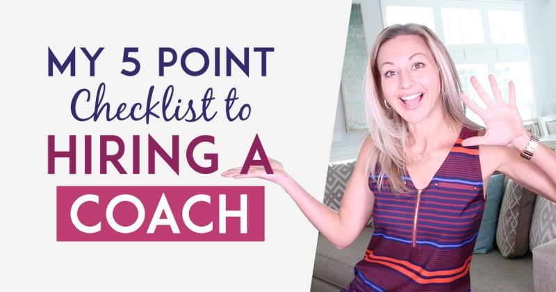 How To Hire A Business Coach - My 5 Point Checklist So You Don’t Waste ...