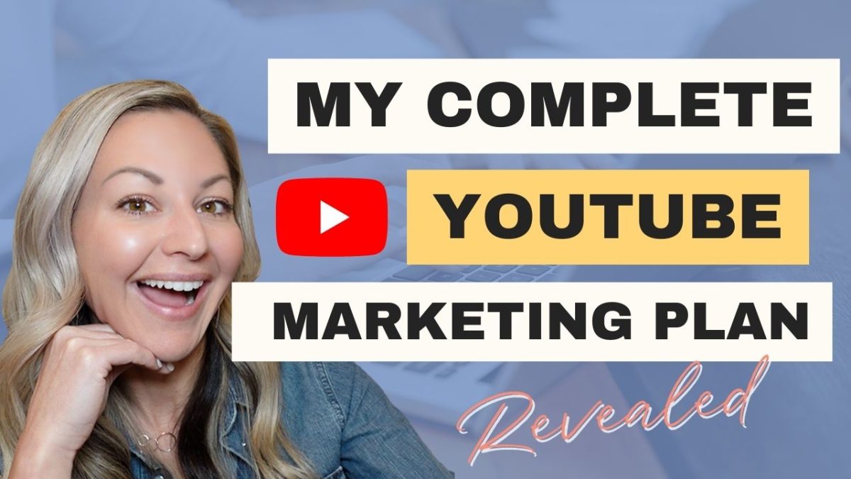 My Complete YouTube Marketing Plan Revealed + Build a YouTube Plan